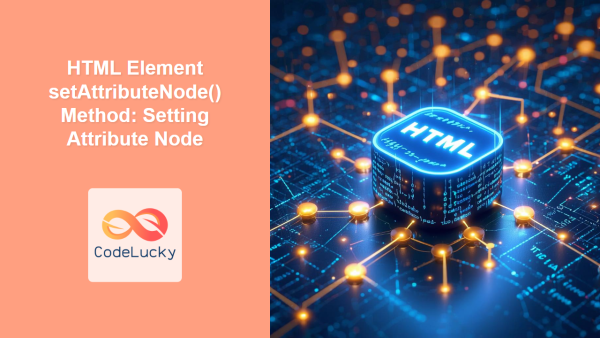 HTML Element hasAttribute() Method: Checking Attribute Existence - CodeLucky
