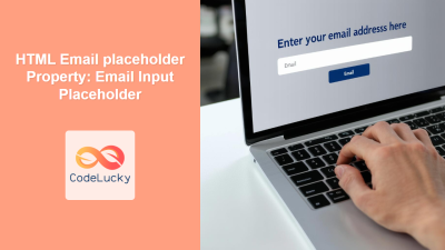 HTML Text placeholder Property: Text Input Placeholder - CodeLucky