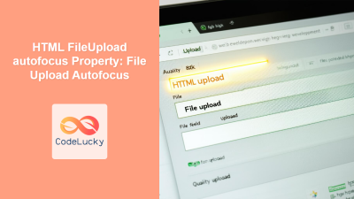 HTML FileUpload accept Property: File Upload Type - CodeLucky
