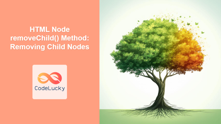 HTML Node replaceChild() Method: Replacing Child Nodes - CodeLucky