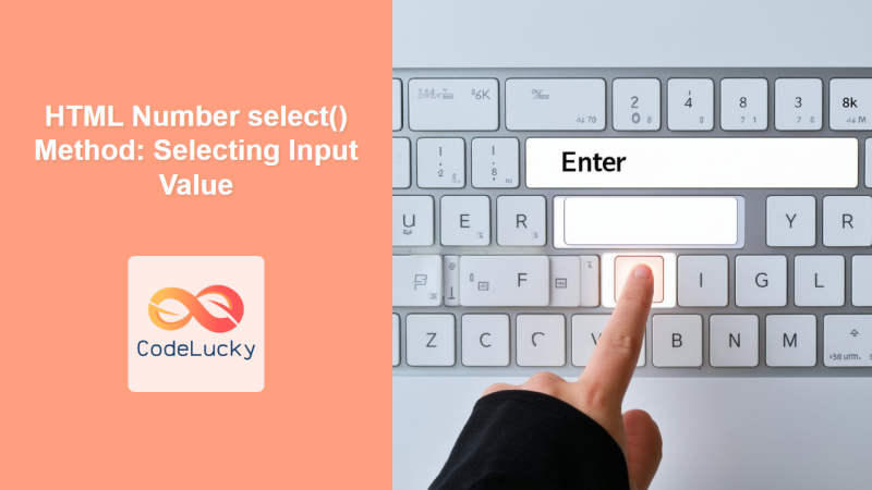HTML DOM Number Object: Accessing Number Input Elements - CodeLucky