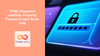 HTML Password value Property: Password Input Value - CodeLucky