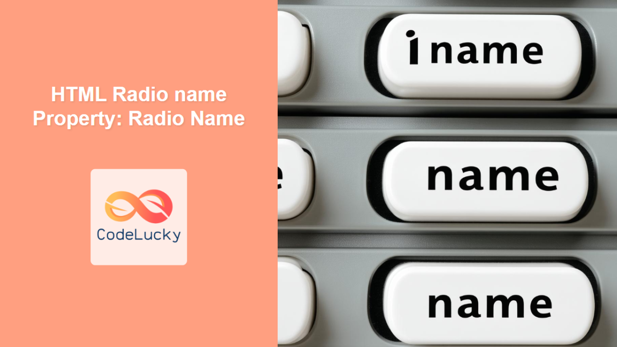 HTML DOM Radio Object: Accessing Radio Button Elements - CodeLucky