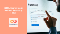 HTML Element blur() Method: Removing Focus - CodeLucky