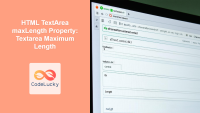 HTML Text maxLength Property: Text Input Maximum Length - CodeLucky