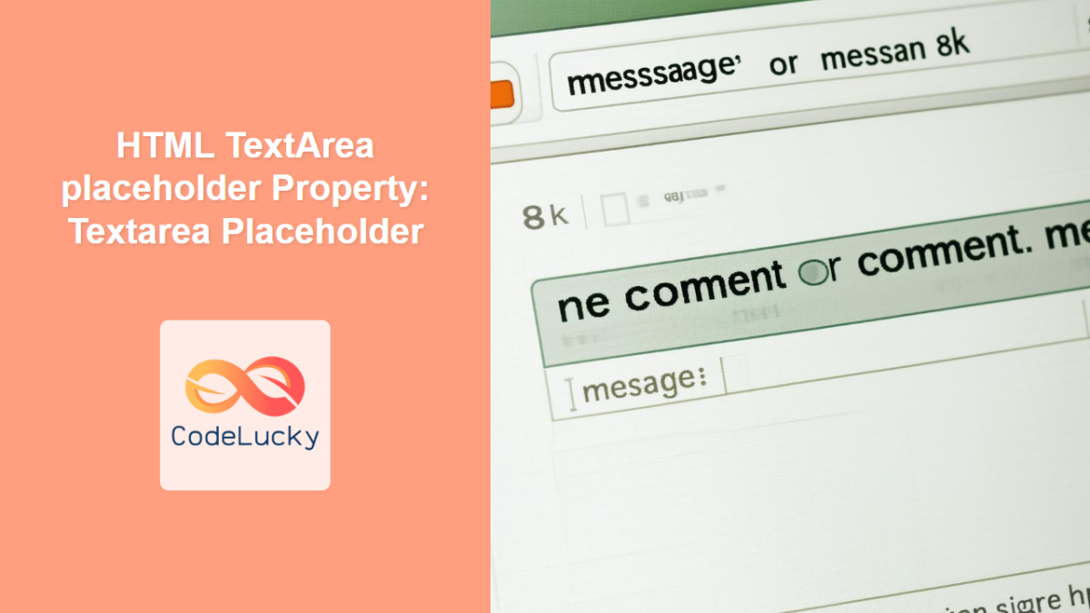 HTML TextArea placeholder Property: Textarea Placeholder - CodeLucky