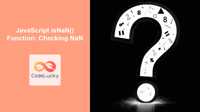 JavaScript NaN Property: Not-a-Number - CodeLucky