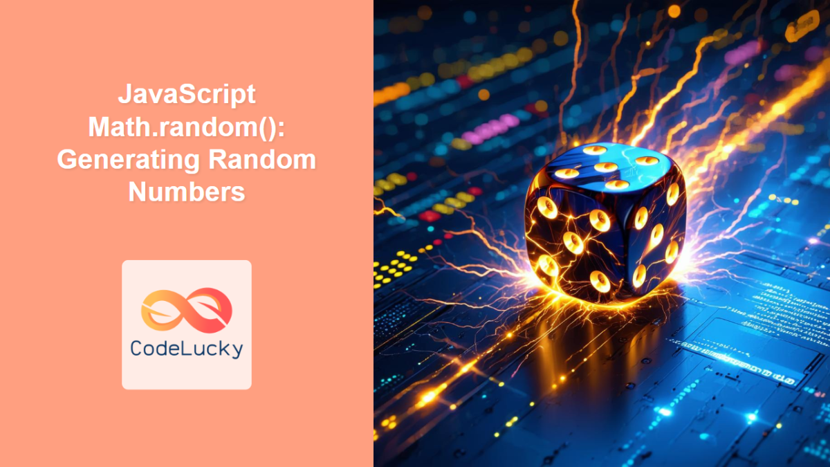 JavaScript Math.random(): Generating Random Numbers - CodeLucky