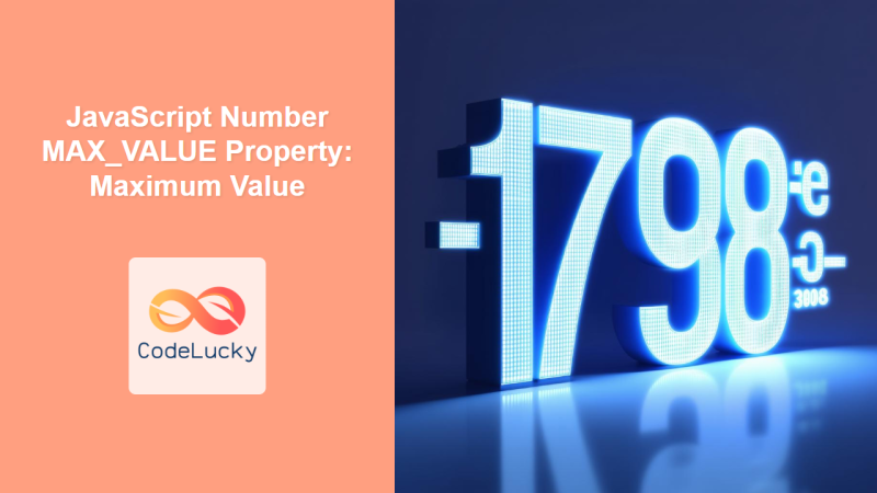 JavaScript Number MAX_SAFE_INTEGER Property: Maximum Safe Integer - CodeLucky