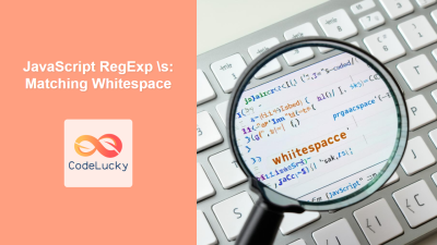 JavaScript RegExp \S: Matching Non-whitespace Characters - CodeLucky