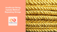 JavaScript String repeat() Method: Repeating Strings - CodeLucky