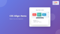 CSS Align-Items: Master Cross-Axis Alignment in Flexbox and Grid - CodeLucky