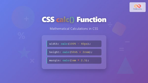CSS Calc() Function: Complete Guide to Mathematical Calculations in CSS - CodeLucky