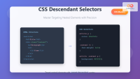 CSS Descendant Selectors: Master Targeting Nested Elements with Practical Examples - CodeLucky