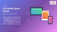 Css Media Query Syntax Complete Guide To Media Types And Features