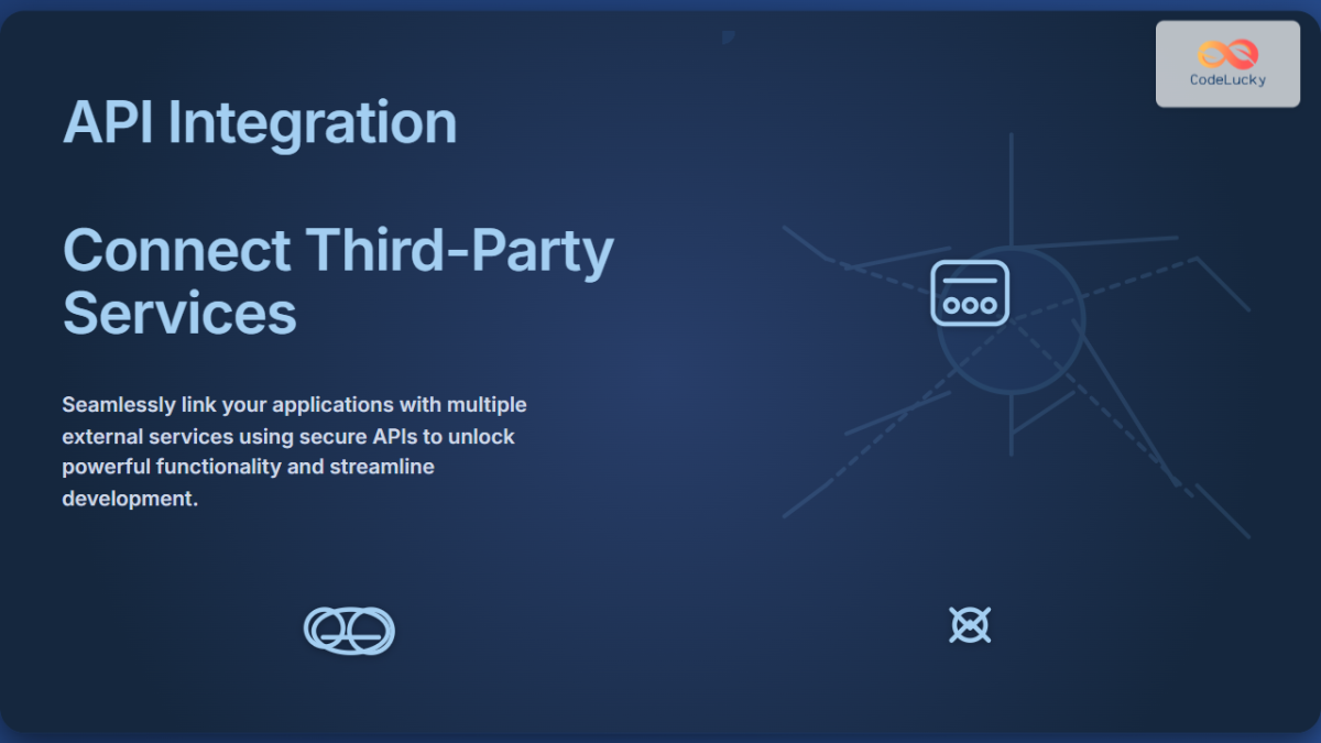 API Integration: Connect Third-Party Services for Seamless Development - CodeLucky