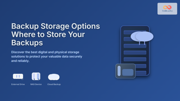 Backup Testing: How to Ensure Your Backups Actually Work - CodeLucky