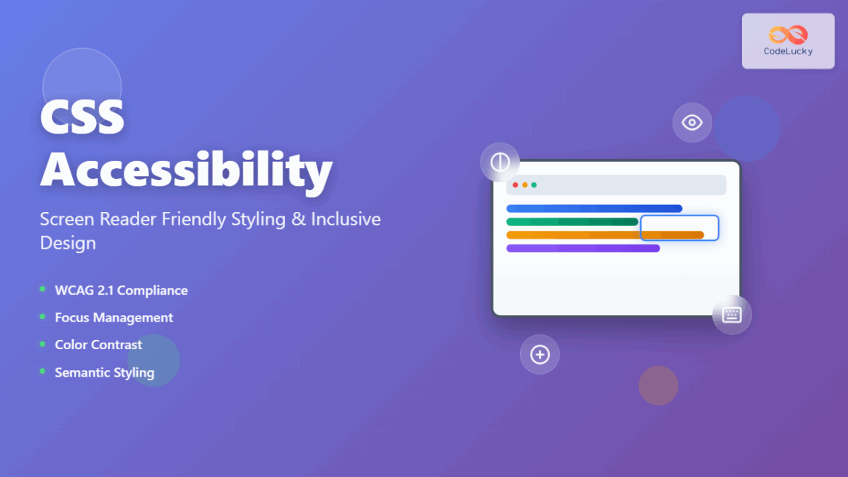 CSS Accessibility: Complete Guide to Screen Reader Friendly Styling and Inclusive Design - CodeLucky
