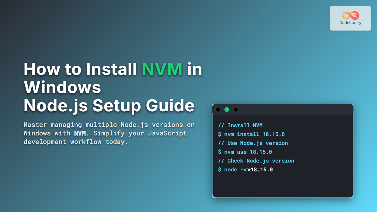 How To Install Nvm In Windows Complete Nodejs Setup Guide Codelucky