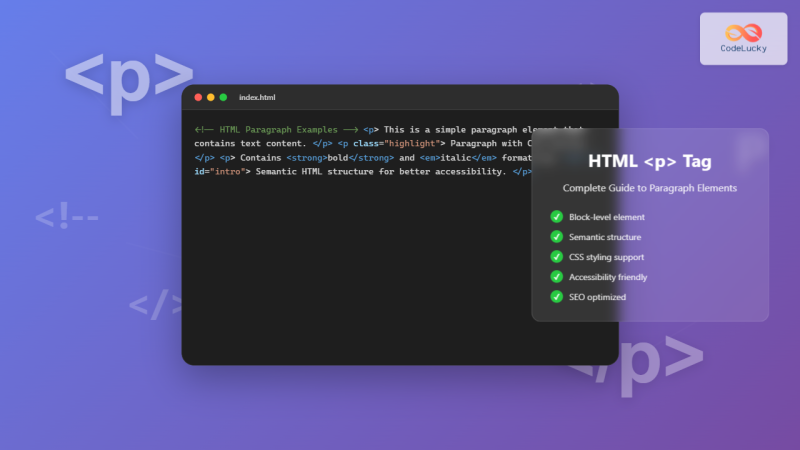 Tag in HTML: Complete Guide to Paragraph Elements with Examples - CodeLucky