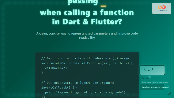 Passing Underscore (_) When Calling Functions in Dart/Flutter: Complete Explanation with ...