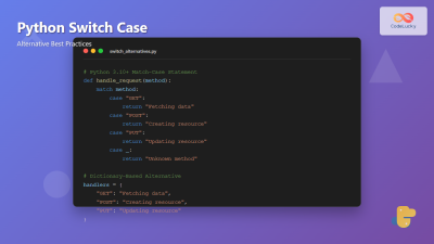 Python Switch Case Alternative: Complete Guide to Match-Case and Dictionary Methods - CodeLucky