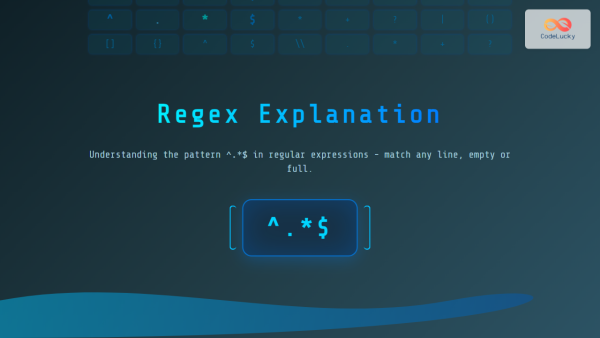 Regex Explanation ^.*$ - Ultimate Regular Expression Tutorial with Examples - CodeLucky