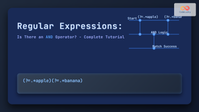 Regular Expressions: Is There an AND Operator? - Complete Tutorial - CodeLucky