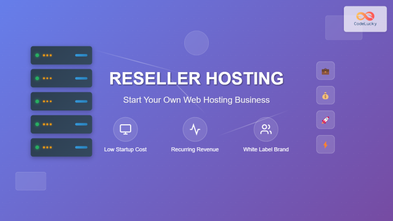 Reseller Hosting: Complete Guide to Starting Your Web Hosting Business ...