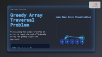Jump Game Algorithm: Greedy Array Traversal Problem Explained with ...