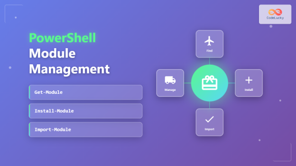 PowerShell Basic Concepts: Cmdlets, Modules & the Pipeline Explained - CodeLucky
