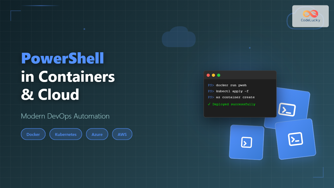 Using PowerShell in Containers and Cloud Environments: Complete Guide ...