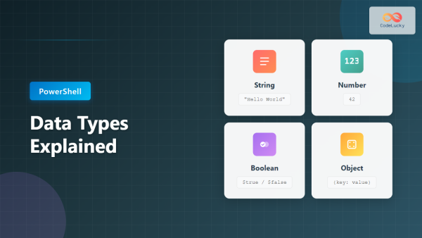Understanding PowerShell Data Types: Strings, Numbers, Booleans, and Objects Explained - CodeLucky