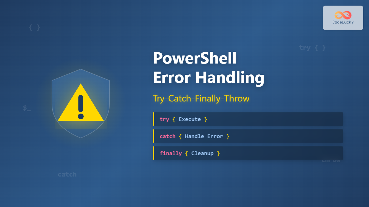 Handling Errors and Exceptions in PowerShell: Complete Guide to Try ...