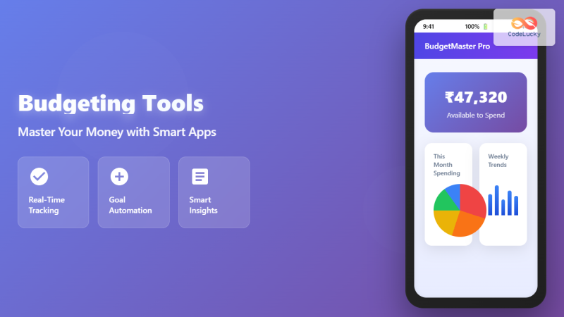 Budgeting: Tools and Apps for Managing Your Budget Effectively - CodeLucky