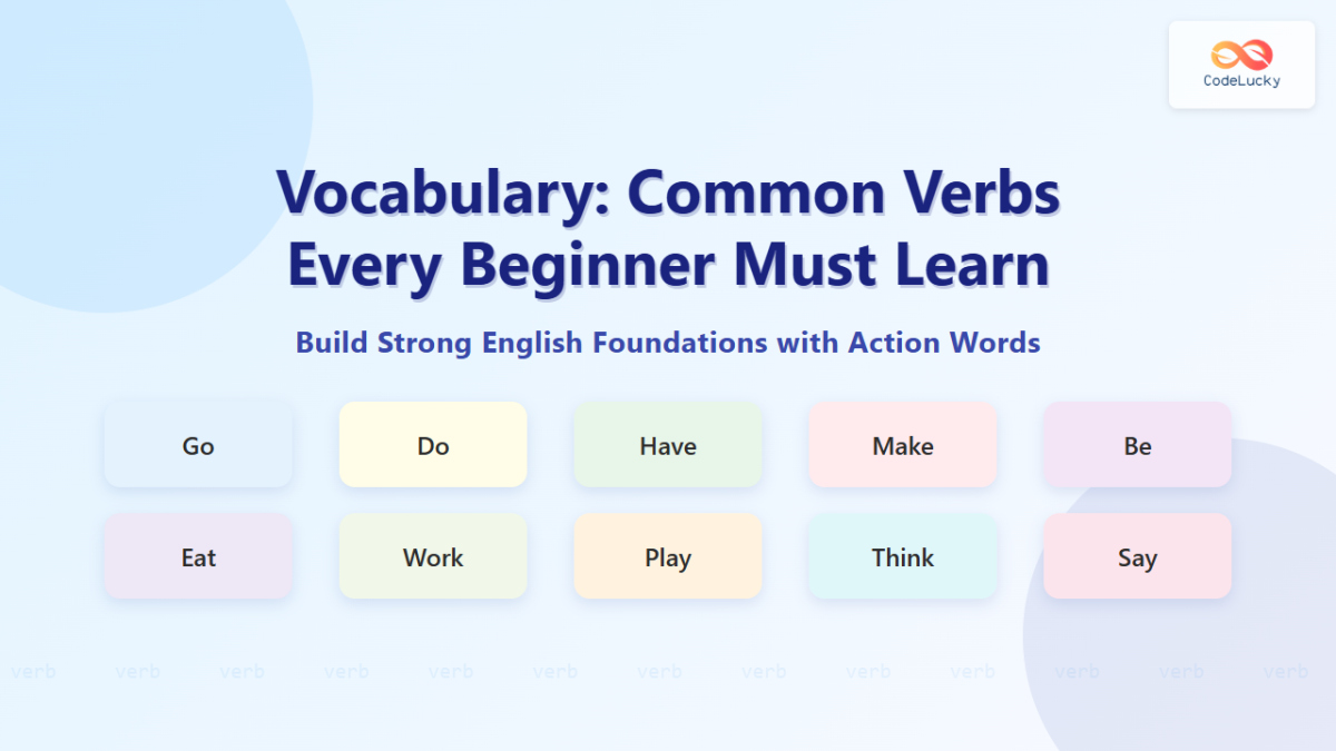 Vocabulary: Common Verbs Every Beginner Must Learn for Effective ...