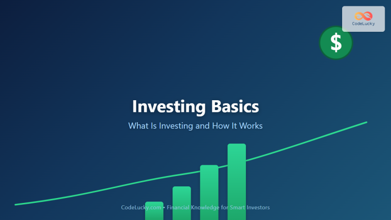 Investing Basics: What Is Investing and How It Works for Beginners ...