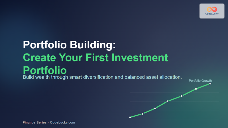 Portfolio Building: How to Create Your First Investment Portfolio ...