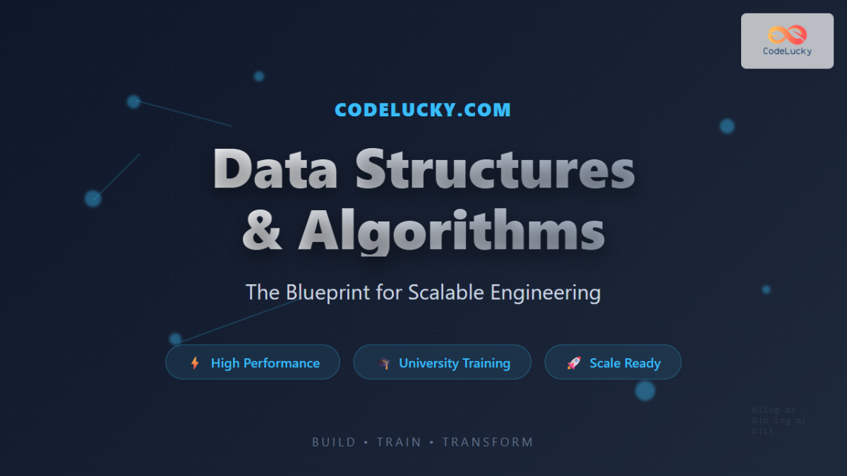 Data Structures and Algorithms: The Blueprint for Scalable Enterprise Solutions - CodeLucky